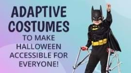 Adaptive Costumes to Make Halloween Accessible for Everyone [Costume ...
