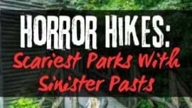 Horror Hikes: Scariest Parks with Sinister Pasts - HalloweenCostumes ...