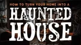How To Turn Your Home Into A Haunted House - HalloweenCostumes.com Blog