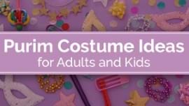 Purim Costume Ideas for Adults and Kids [Costume Guide ...
