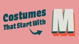 Costumes That Start With M [Costume Guide] - HalloweenCostumes.com Blog