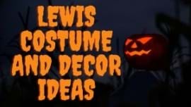 Lewis Costume and Decor Ideas - HalloweenCostumes.com Blog